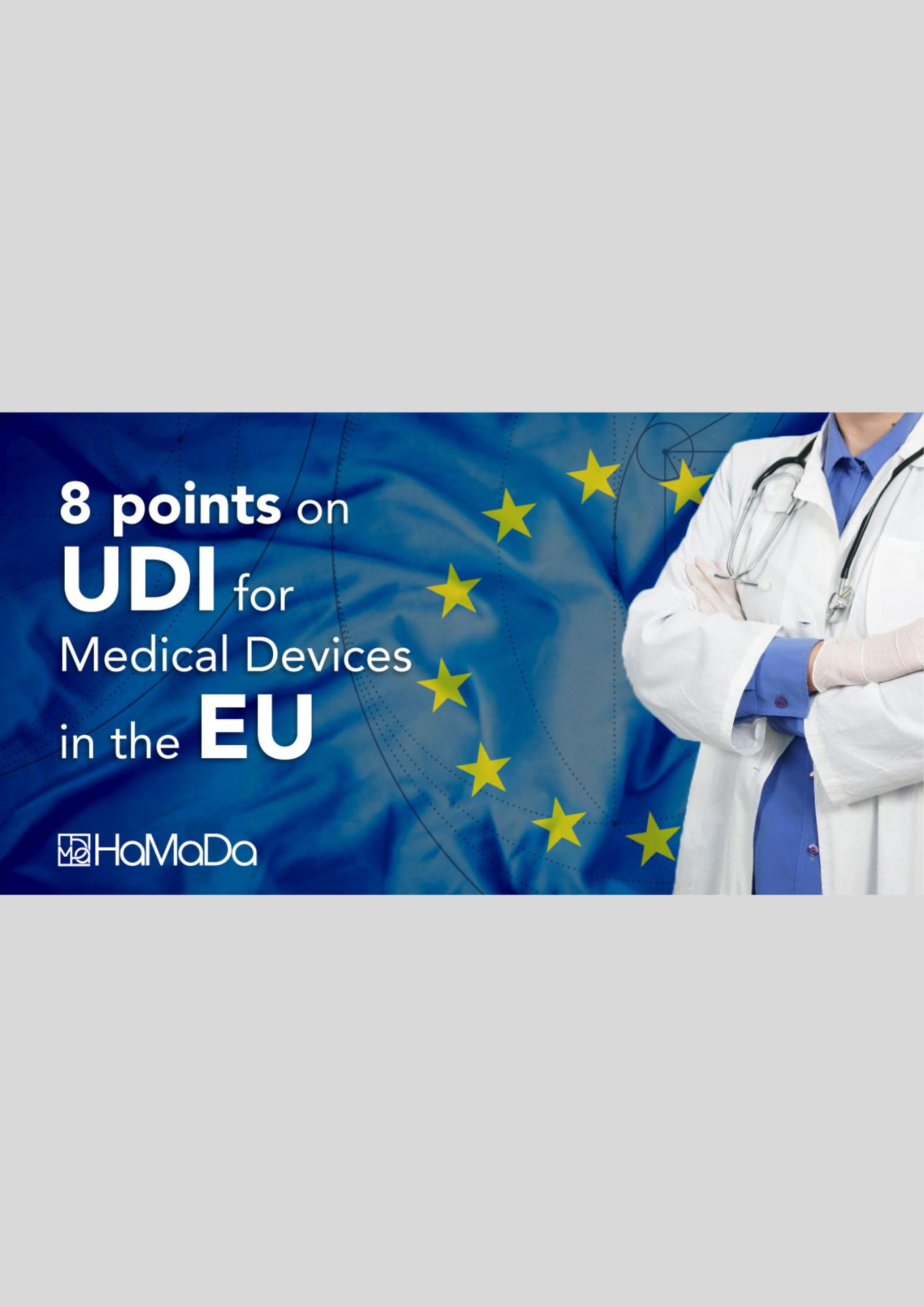 8 points on UDI for Medical Devices in the EU - HaMada